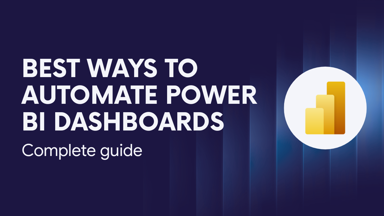 How to automate Power BI dashboards: Guide